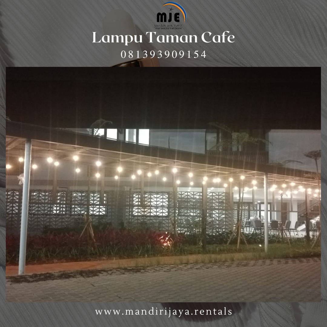 SEWA LAMPU TAMAN CAFE KAWASAN INDUSTRI GOBEL BEKASI JAWA BARAT ...