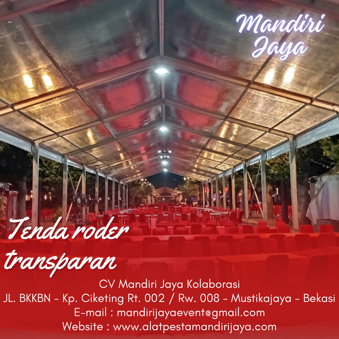 Menyewakan Tenda Roder Transparan Pelayanan 24 Jam Ongkir Gratis ...