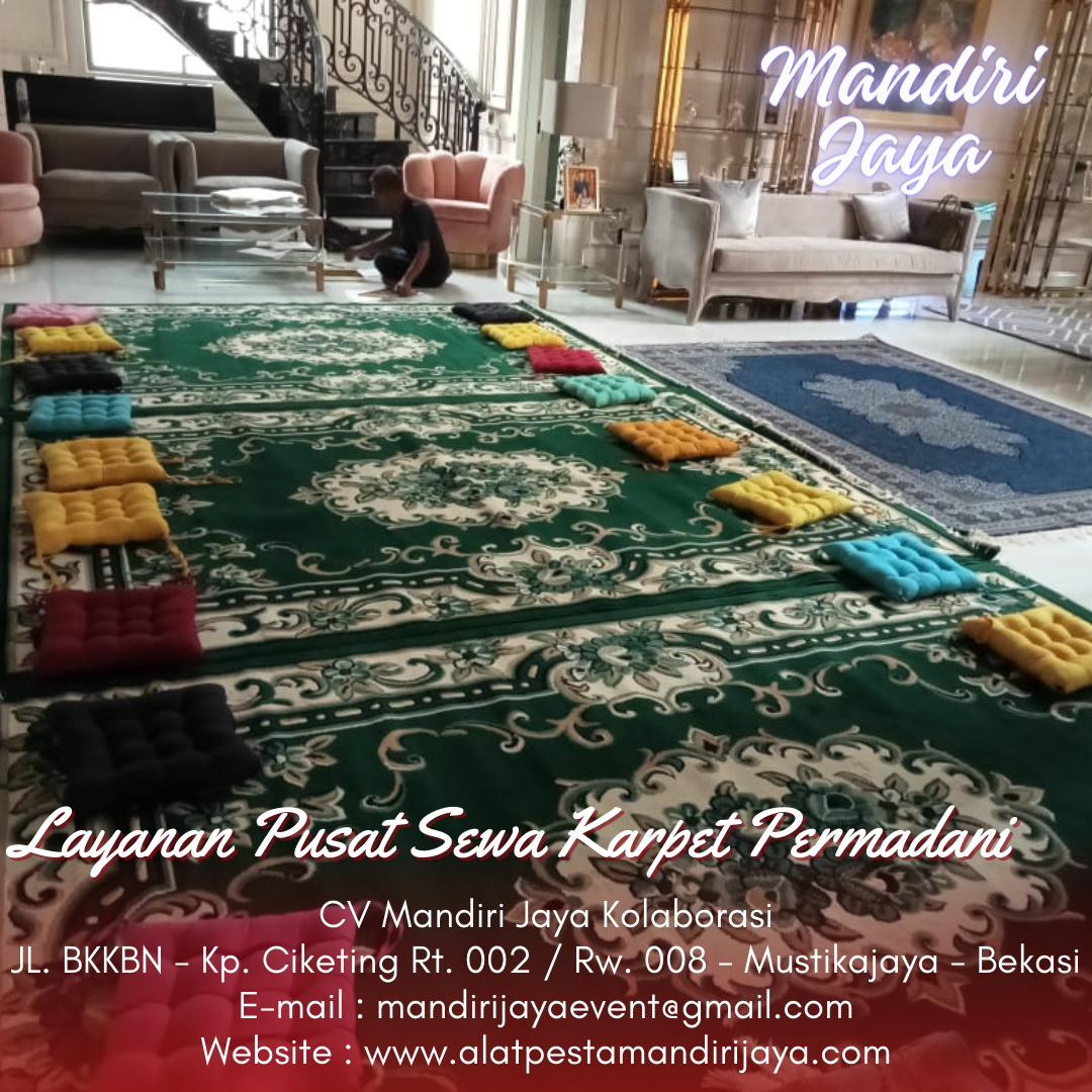 Layanan Pusat Sewa Karpet Permadani Acara Buka Puasa Ramadhan Jakarta – Spesialis Jasa Dekorasi ...