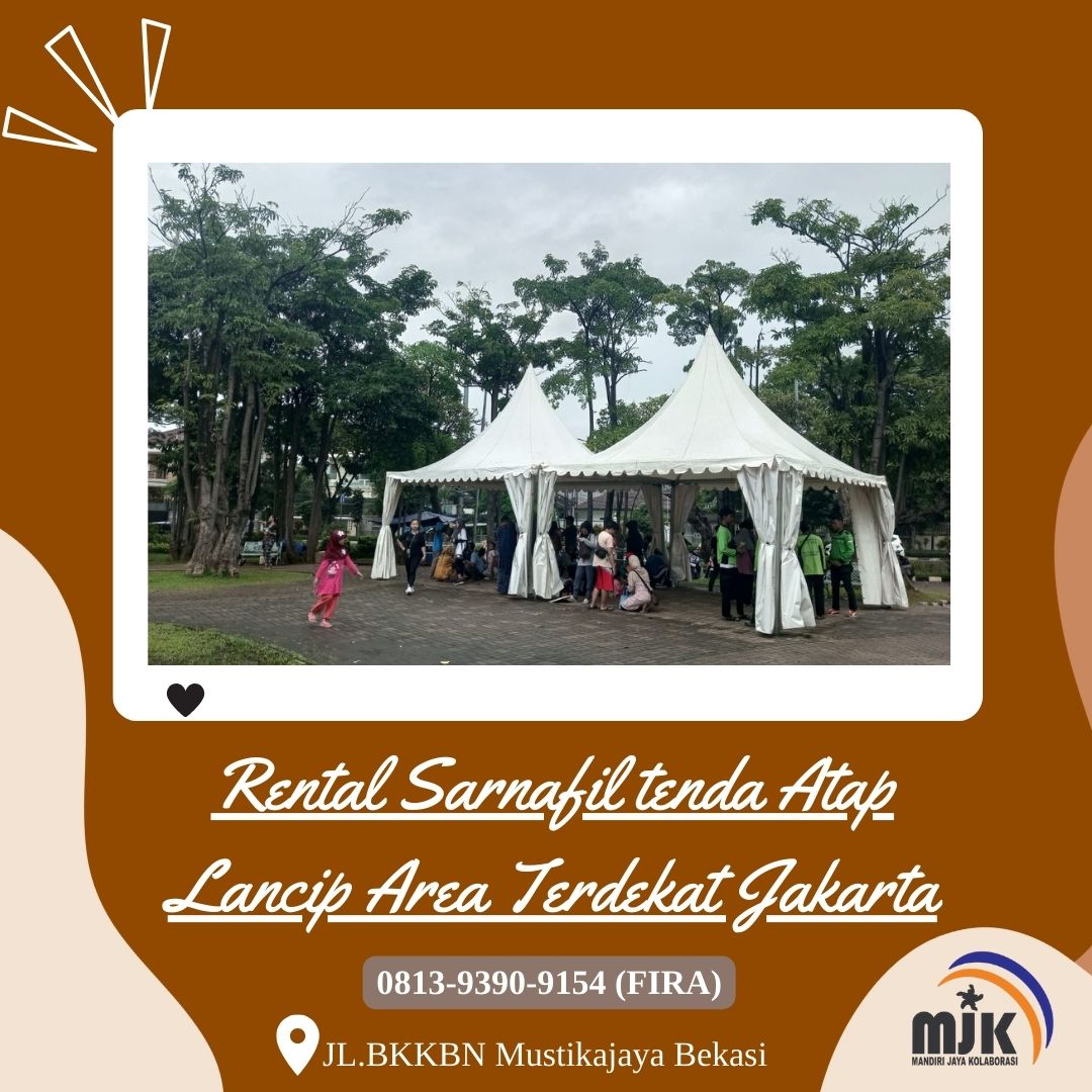 RENTAL SARNAFIL TENDA ATAP LANCIP AREA TERDEKAT JAKARTA – Spesialis ...